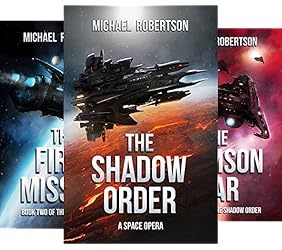 Amazon.com: The Shadow Order: A Space Opera (The Shadow Order - The Complete Series Book 1 ...